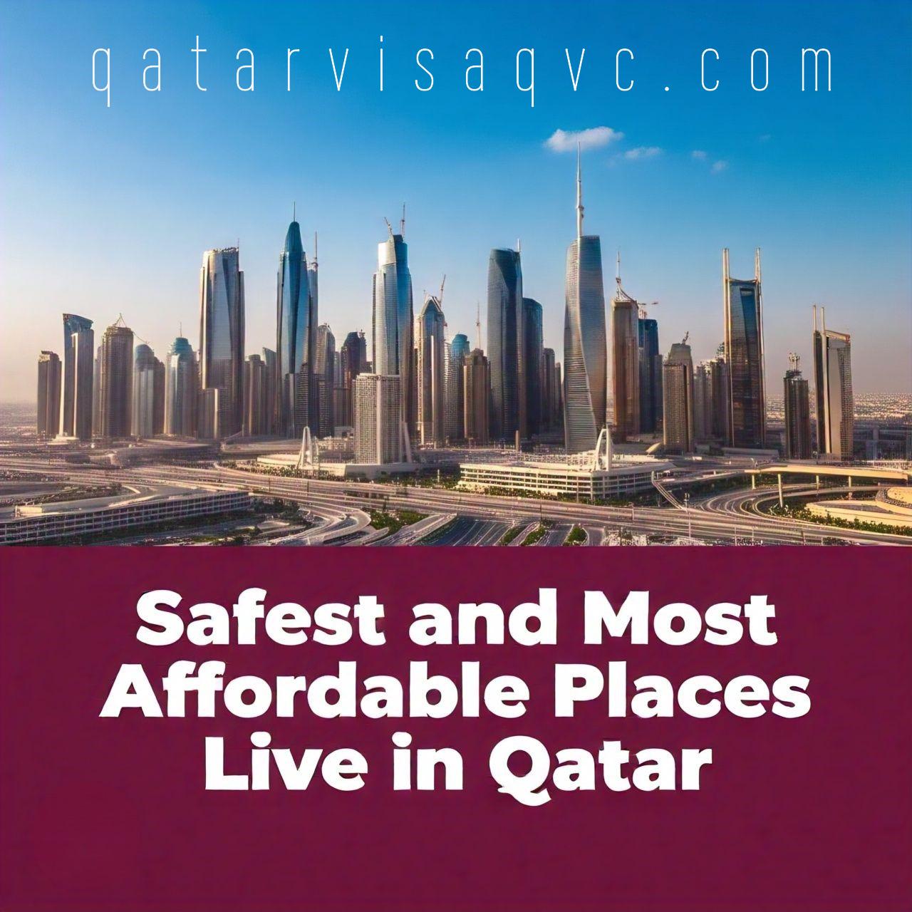 Safest and Most Affordable Places to Live in Qatar