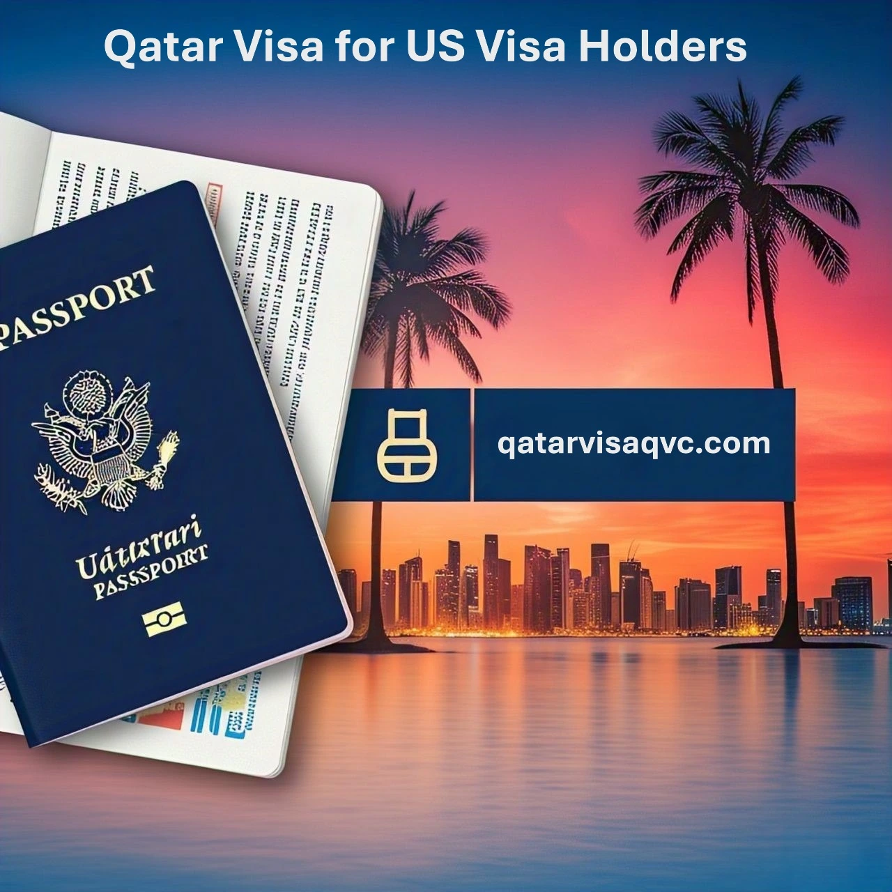 Qatar Visa for US Visa Holders: A Complete Guide for 2025